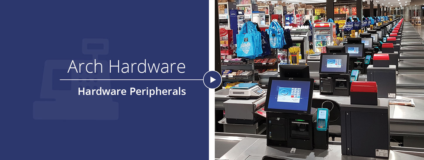 Retail hardware equipment peripherals - Arch Retail Systems