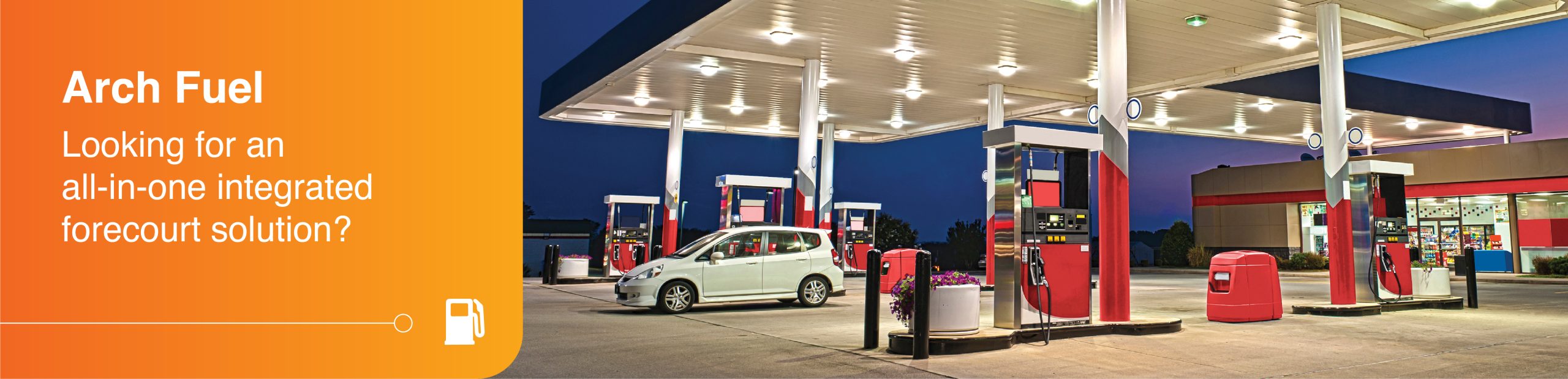 All-in-one integrated forecourt solution | Arch Retail