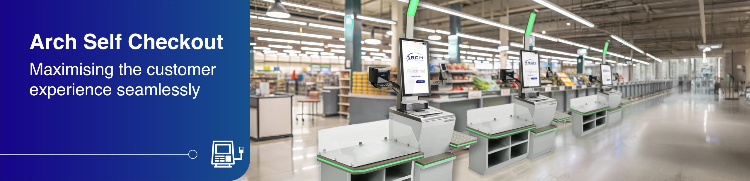 A New Standard for the Industry | Arch Self Checkout